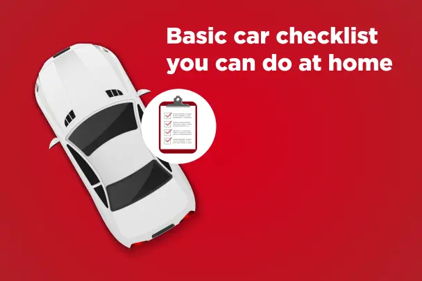 Basic car checklist you can do at home | King Price Insurance